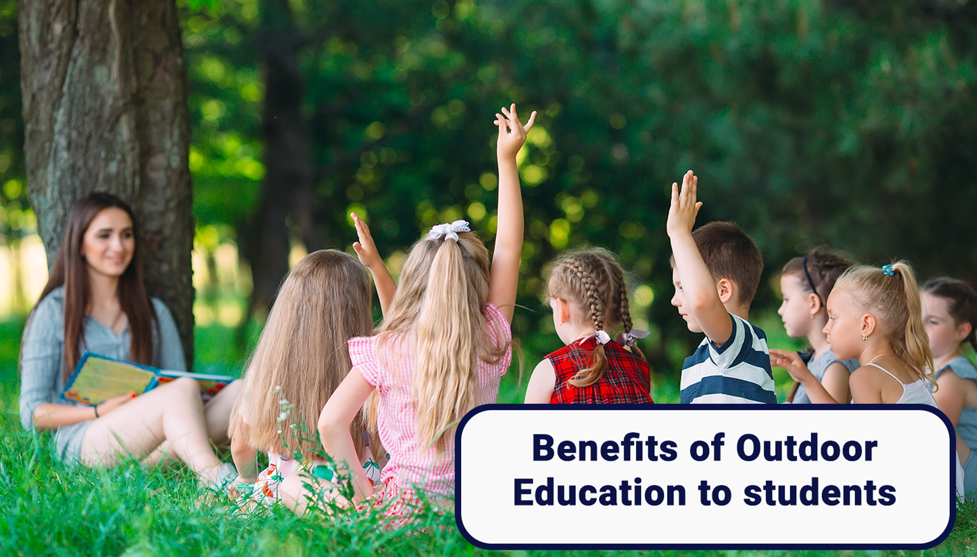 Benefits of Outdoor Education to Students - Vikas Concept