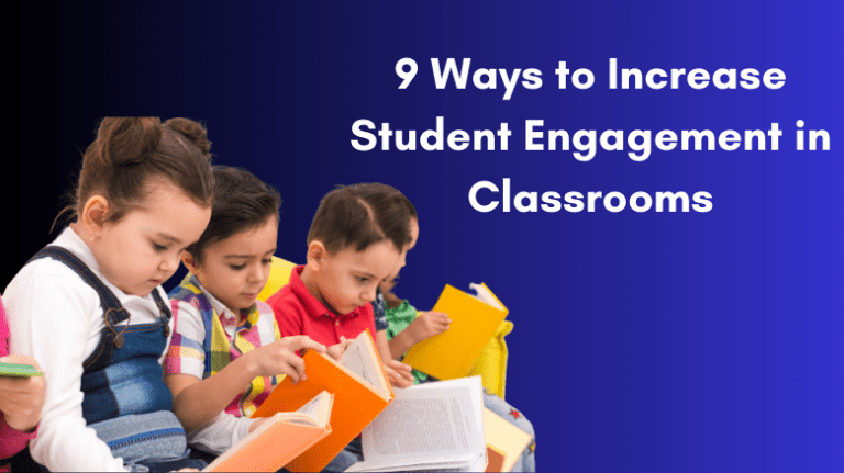 9 Ways to Increase Student Engagement in Classrooms - Vikas