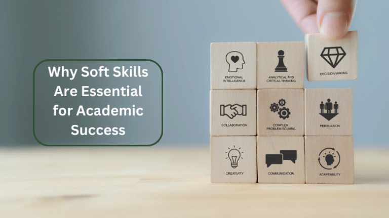 Why Soft Skills Are Essential for Academic Success | Vikas